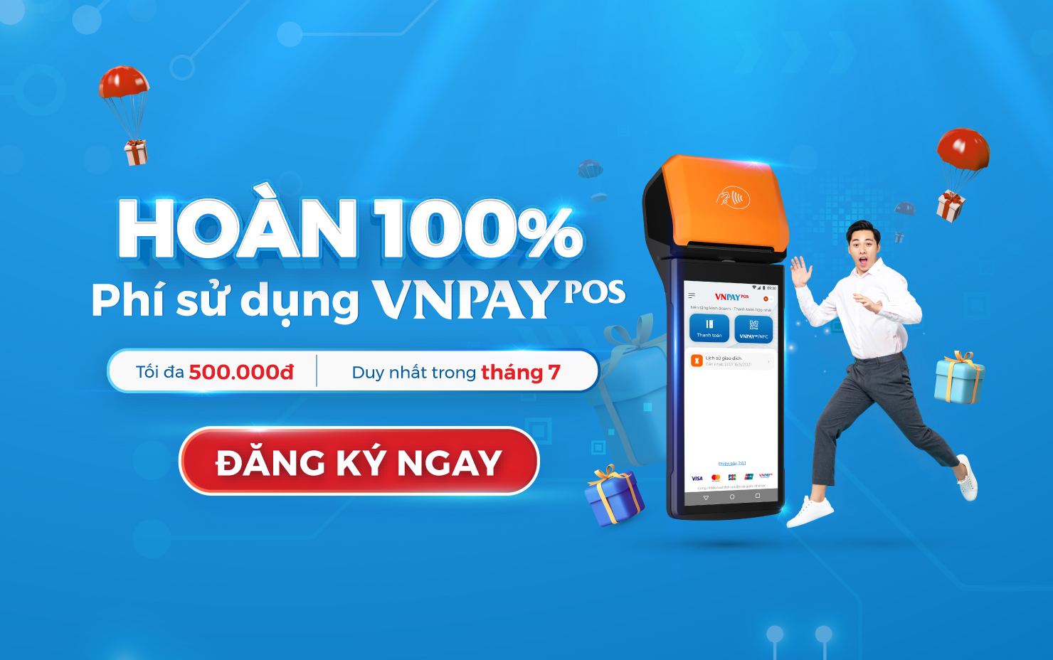 Hoàn ngay 100% phí dịch vụ khi đăng ký dịch vụ VNPAY-POS trong tháng 7