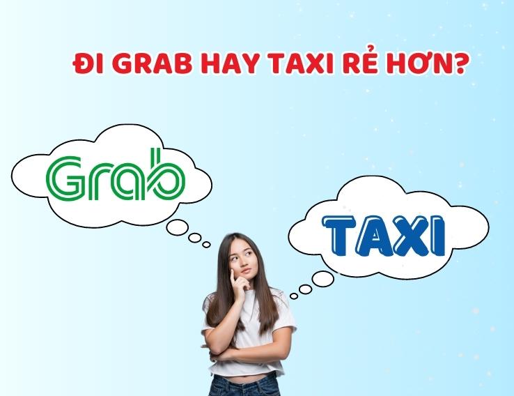 Đi Grab hay Taxi rẻ hơn? Mẹo hay đi Taxi giá rẻ với “VNPAY Taxi”