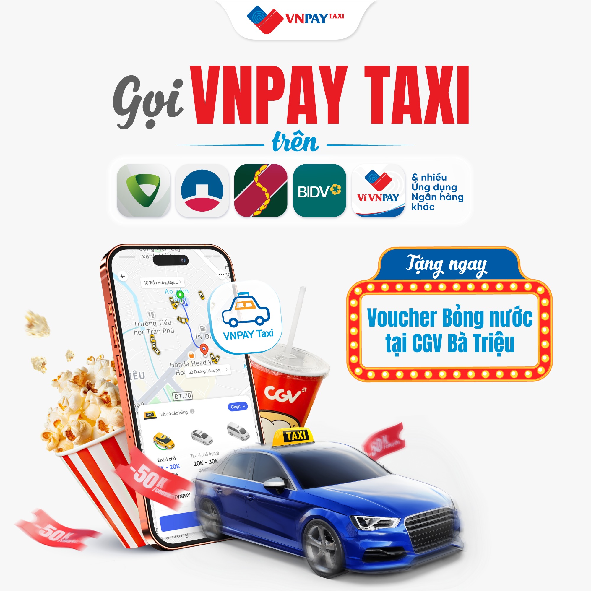Săn mã giảm giá bỏng nước CGV tới 50K cùng VNPAY Taxi